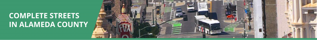 Complete Streets in Alameda County - Alameda CTC