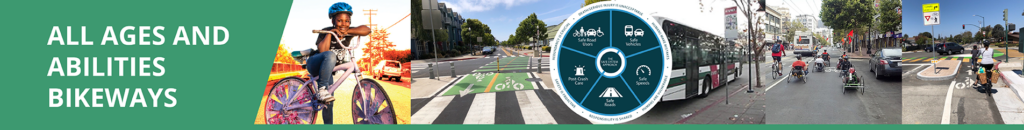 All Ages and Abilities Bikeways - Alameda CTC